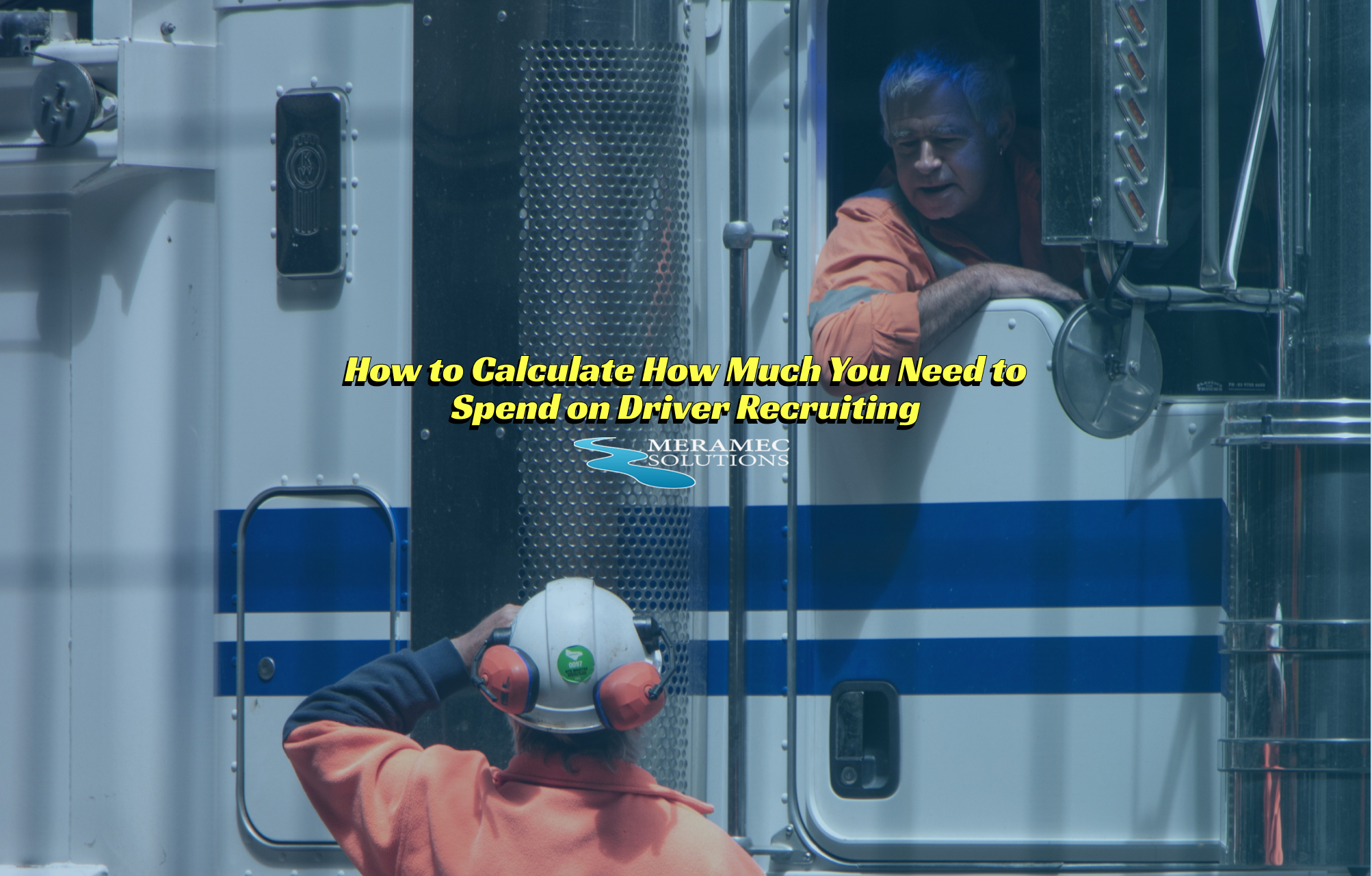 How to Calculate How Much You Need to Spend on Driver Recruiting